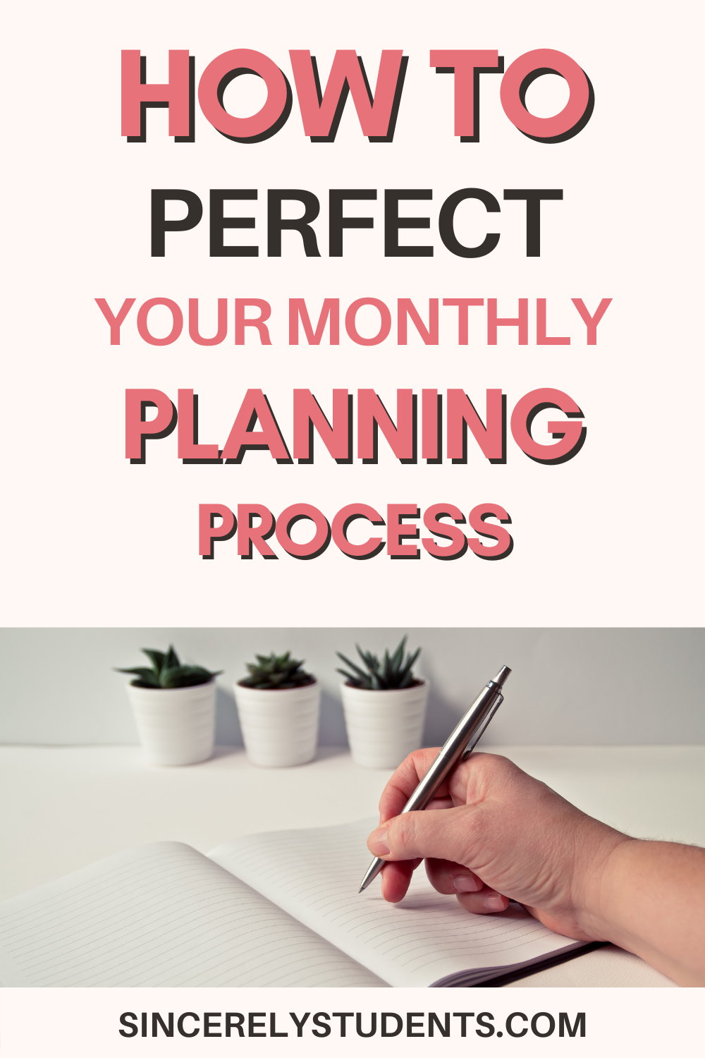 The Ultimate Student Guide To Effective Monthly Planning - Sincerely ...